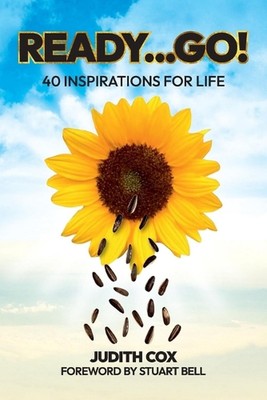 READY...GO!: 40 INSPIRATIONS FOR LIFE by Judith Cox Paperback Book ...