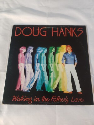 DOUG HANKS Walking In The Father's Love Private Christian Soft Rock 1982 LP | eBay