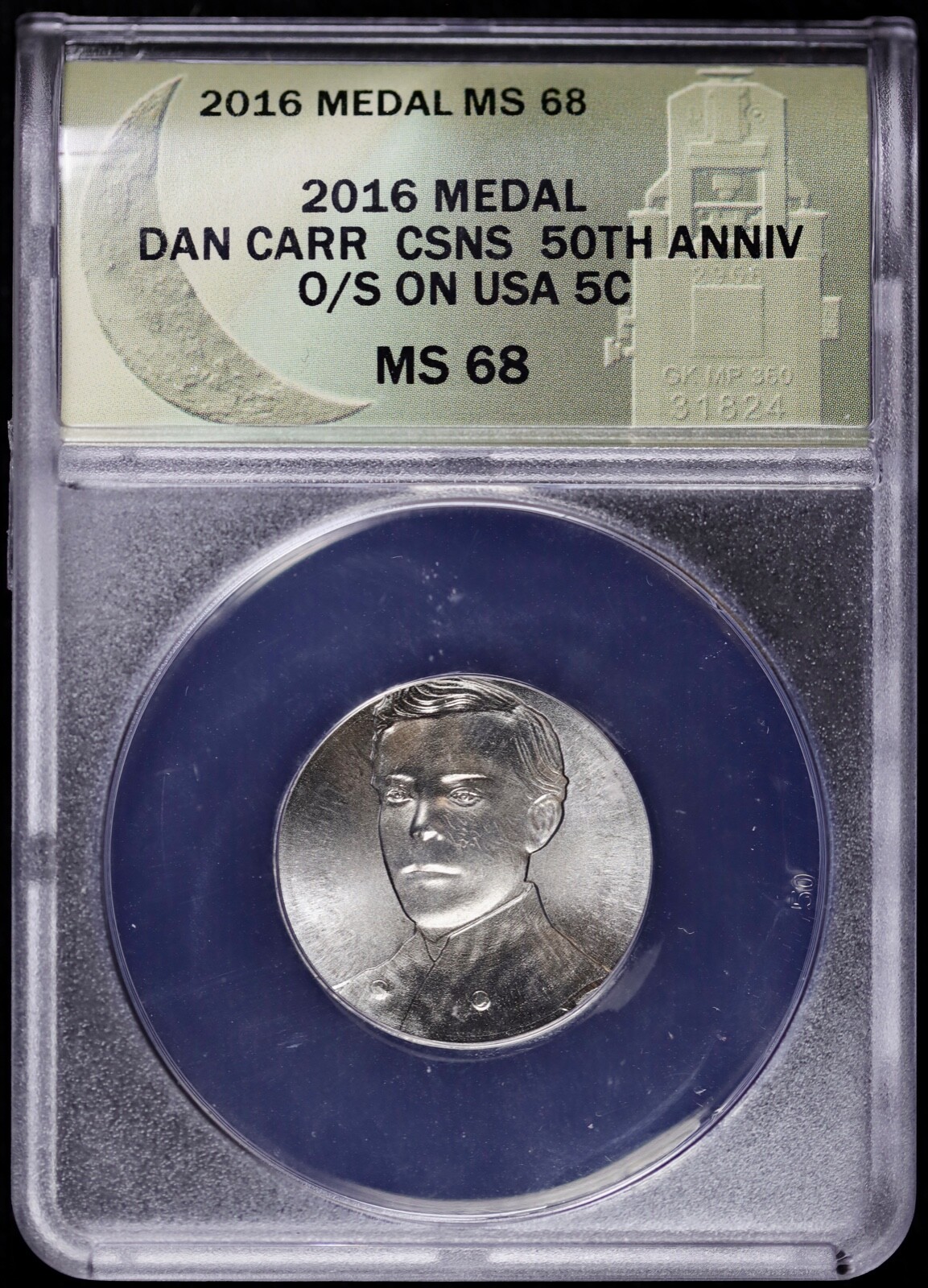 2016 Medal Dan Carr Moonlight Mint CSNS 50th Ann. O/S 5c Nickel ANACS ...