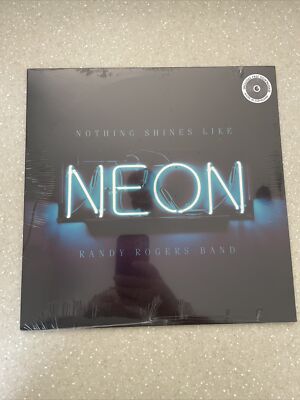 Randy Rogers Band Vinyl Nothing Shines Like Neon Lp New Mint ...