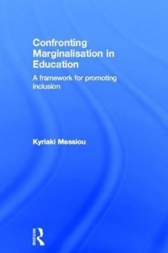 Confronting Marginalisation in Education : A Framework for Promoting ...