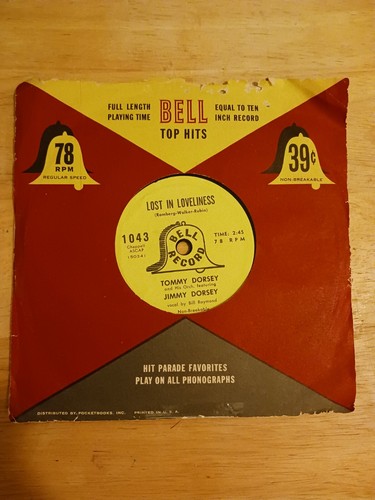 TOMMY DORSEY AND JIMMY DORSEY/LOST IN LOVELINESS US 1043 BELL RECORDS ...