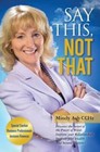 Say This, Not That - Paperback By Ash CCHt, Mindy - GOOD 9781463687922 ...