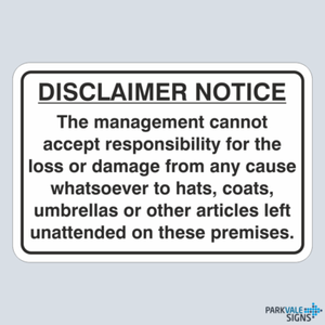 Disclaimer Notice - Management Cannot Accept Responsibility Sign | eBay