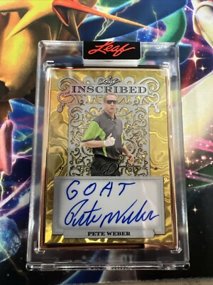 2024 Leaf Decadence PETE WEBER Metal Auto Autograph "GOAT" Inscription ...