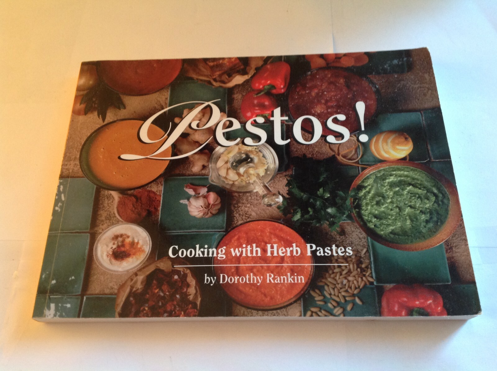 Pestos! Cooking with Herb Pastes by Dorothy Rankin | eBay