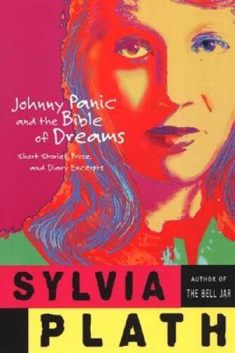 Johnny Panic and the Bible of Dreams: Short Stories, Prose, and D ...