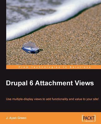 Drupal 6 Attachment Views : Use Multiple-Display Views to Add ...