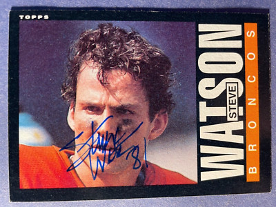 SIGNED STEVE WATSON 1985 TOPPS FOOTBALL CARD AUTOGRAPH - BRONCOS | eBay