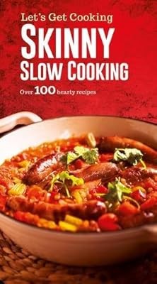 Skinny Slow Cooking (Lets Get Cooking), , Used; Very Good Book ...
