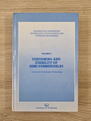 Stationing and Stability of Semi-Submersibles - C. Kuo - Graham ...