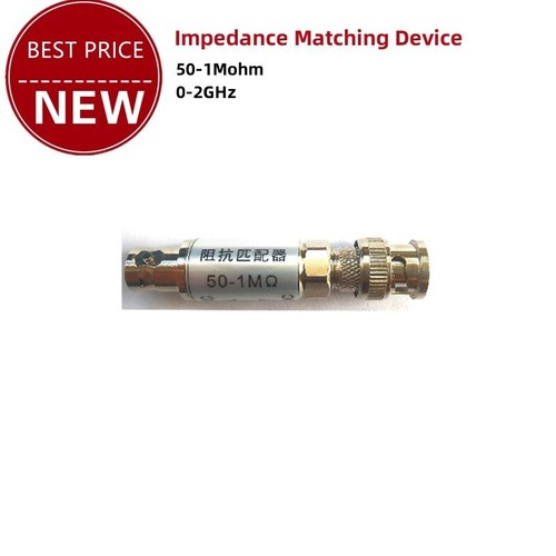 Oscilloscope Impedance Matching 50-1Mohm 0-2G with BNC Male to Female ...