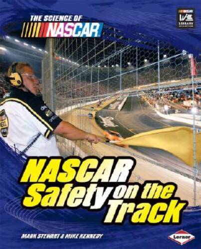 NASCAR Safety on the Track (Science of NASCAR) - Library Binding - GOOD ...