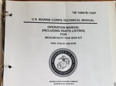 TM 10867B-12&P USMC Technical Manual for Medium Duty Tow Bar Kit, June ...