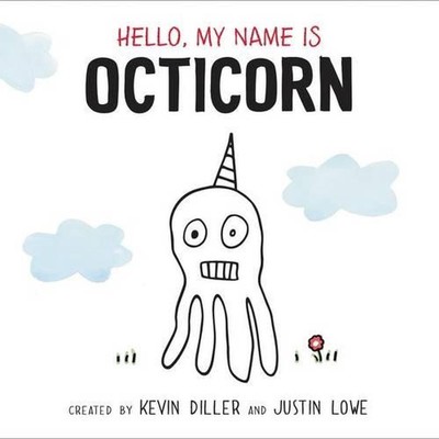 Hello, My Name Is Octicorn by Kevin Diller (English) Hardcover Book ...
