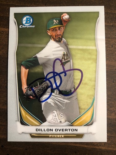 2014 Bowman Chrome Dillon Overton #BCP26 RC Auto Signed Autograph A’s ...