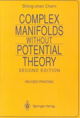 Complex Manifolds Without Potential Theory, Paperback by Chern, Shiing ...