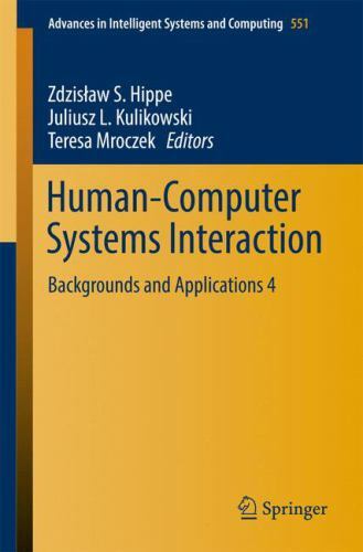 Human-Computer Systems Interaction : Backgrounds and Applications 4 ...