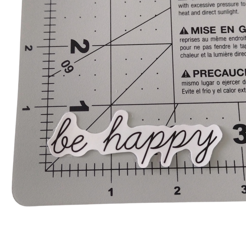 Be Happy Black White Cursive Sayings Motto Sticker | eBay