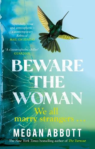 Megan Abbott Beware the Woman (Taschenbuch) | eBay.de