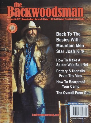 JOSH KIRK July / August 2021 THE BACKWOODSMAN Magazine VOLUME 43 No. 4 ...