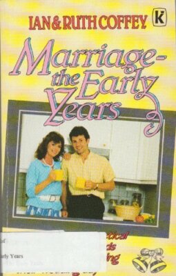 Marriage: The Early Years By Ian Coffey, Ruth Coffey 9780860653578 | eBay
