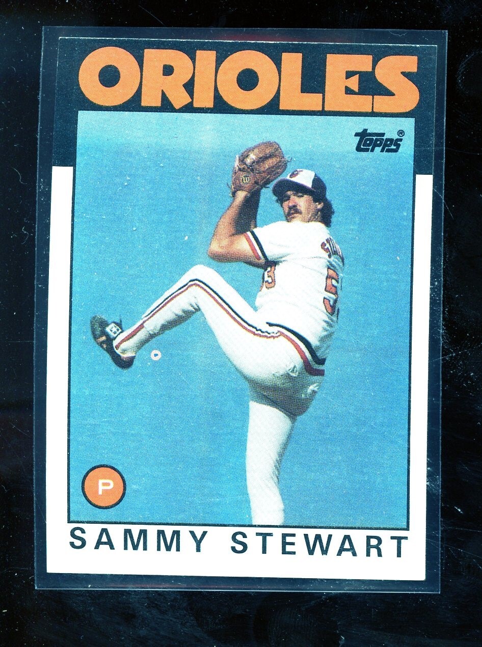 1986 TOPPS BLANK BACK PROOF SAMMY STEWART ORIOLES NM A04484 | eBay