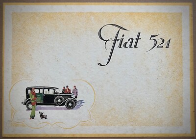 FIAT 524 - Brochure original pubblicitaria illustrata - April- XI -1933 ...
