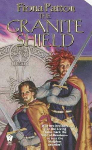 The Granite Shield (Branion series, Book 3), Fiona Patton DAW ...