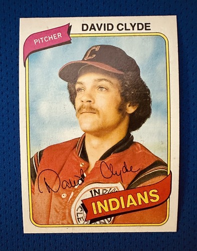 1980 TOPPS #697 DAVID CLYDE CLEVELAND INDIANS NM-MT or BETTER BORN IN ...