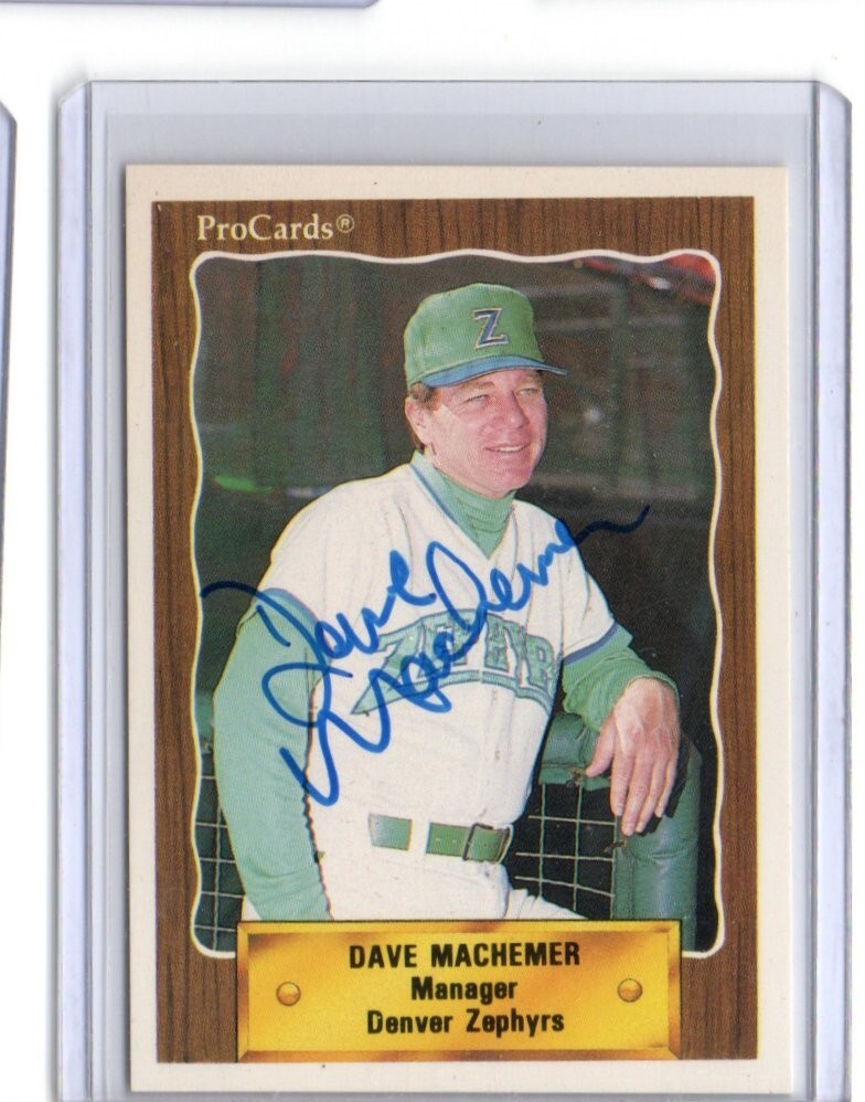 DAVE MACHEMER DENVER ZEPHYRS 1990 PROCARDS IP/TTM AUTOGRAPH AUTO | eBay