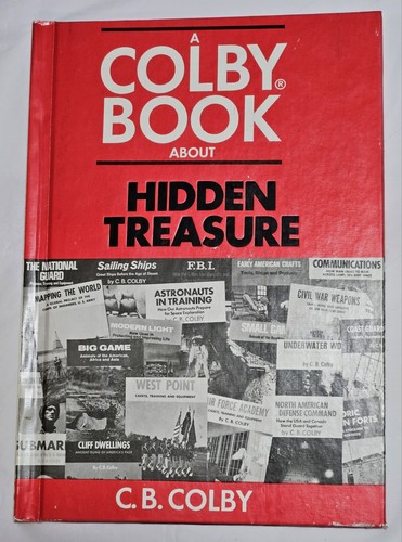A Colby Book About Hidden Treasure by C. B. Colby~ 1975 4th Printing HB ...