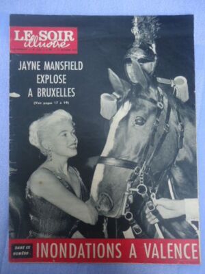 +LE SOIR ILLUSTRE 1322 /57 JAYNE MANSFIELD FRANCOISE SAGAN INGRID ...