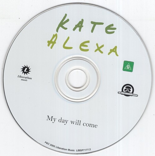 KATE ALEXA - MY DAY WILL COME CD SINGLE **DISC ONLY ** [2005] | eBay