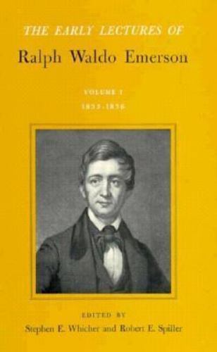 Early Lectures of Ralph Waldo Emerson, Volume I: 1833-1836 by Ralph ...