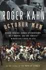 October Men: Reggie Jackson, George Steinbrenner, Billy Martin, and ...