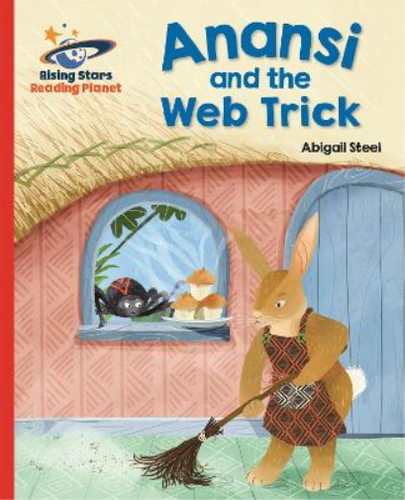 Abigail Steel Reading Planet - Anansi and the Web Trick - Red A: Galaxy ...