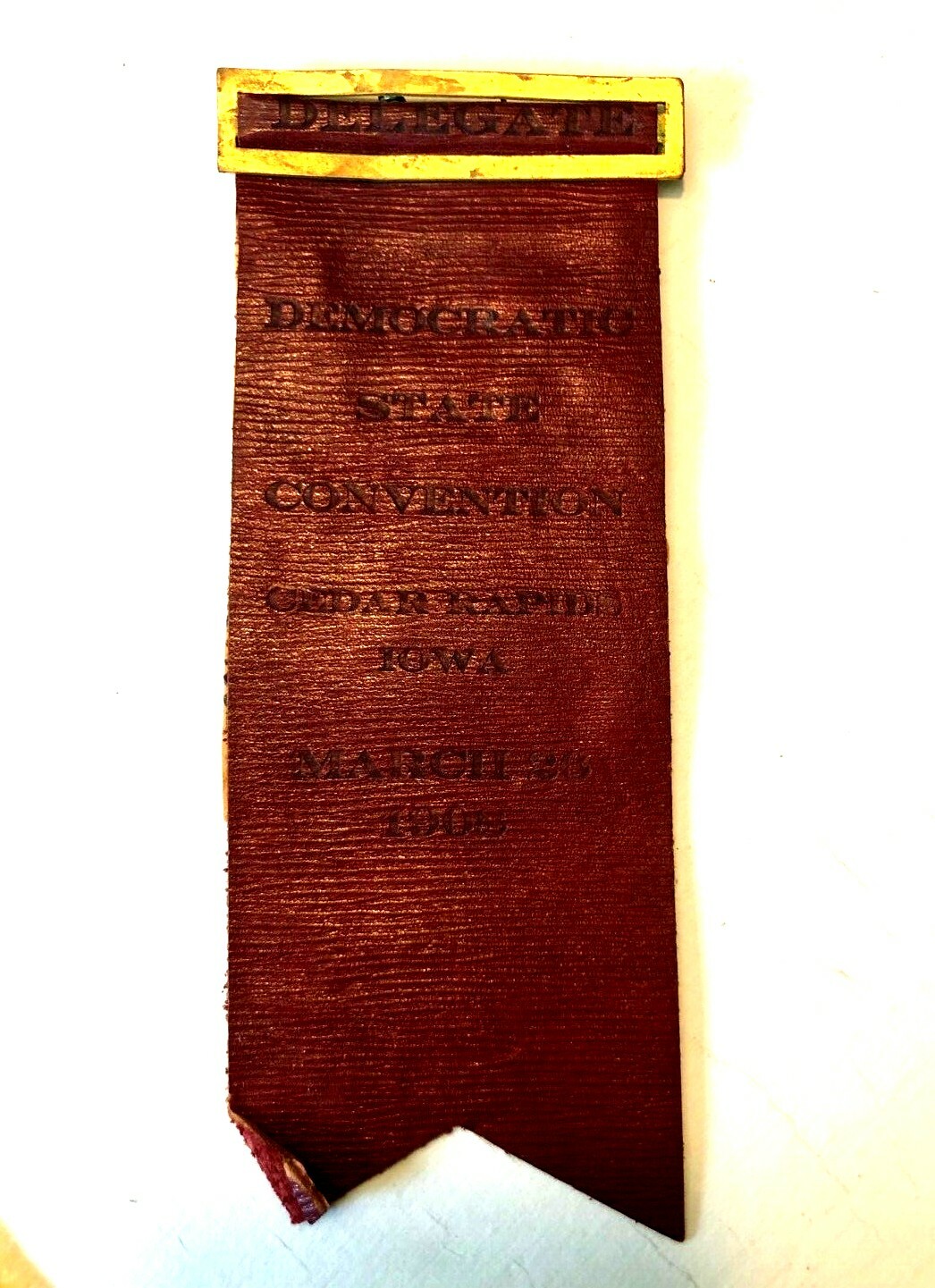 1908 Iowa Democratic State Convention Delegate Badge Ribbon | eBay