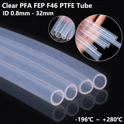 Clear PFA FEP F46 PTFE Tube Hose Pipe ID 0.8/1/2/2.5/3/4/5/6~32mm ...