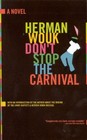 Don't Stop the Carnival - Paperback By Herman Wouk - GOOD 9780316955348 ...