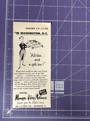 1958 PRINT AD HOTEL MANGER HAY-ADAMS ACROSS FROM WHITE HOUSE WASHINGTON ...