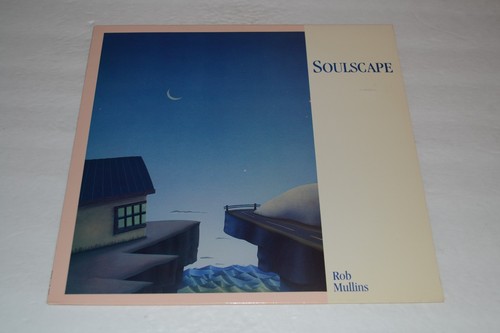 Rob Mullins~Soulscape~1985 RMC Records 1005~New Age Jazz~FAST SHIPPING | eBay