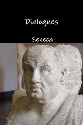Dialogues by Seneca (English) Paperback Book 9781329602311| eBay