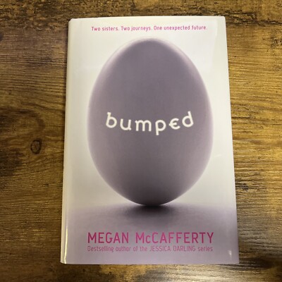 Bumped Ser.: Bumped by Megan McCafferty (2011, Hardcover) 9780061962745 ...