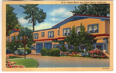 LINEN Postcard SANTA MARIA INN - SANTA MARIA, CALIFORNIA | eBay