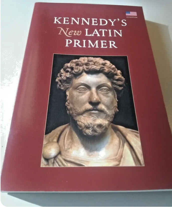 Kennedy's New Latin Primer by Benjamin Hall Kennedy and Gerrish Gray ...