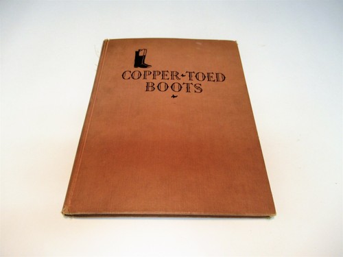 1938 COPPER-TOED BOOTS 1ST EDITION H. C. BOOK MARQUERITE DE ANGELI VG ...