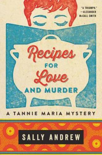 Recipes for Love and Murder: A Tannie Maria Mystery - Paperback - GOOD ...