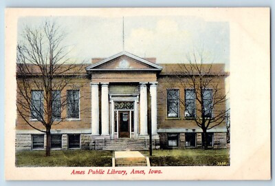 Ames Iowa IA Postcard Ames Public Library Exterior Building 1910 ...