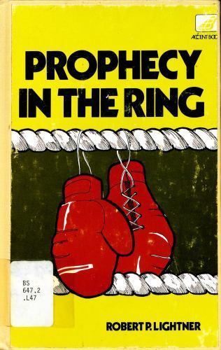 Prophecy in the Ring by Robert P. Lightner (Trade Paperback) for sale ...